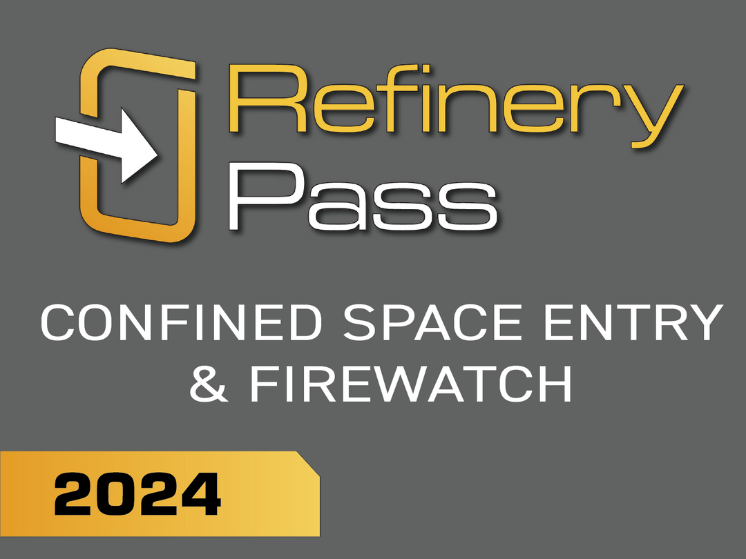 Refinery Pass - CSE/Firewatch / 2024