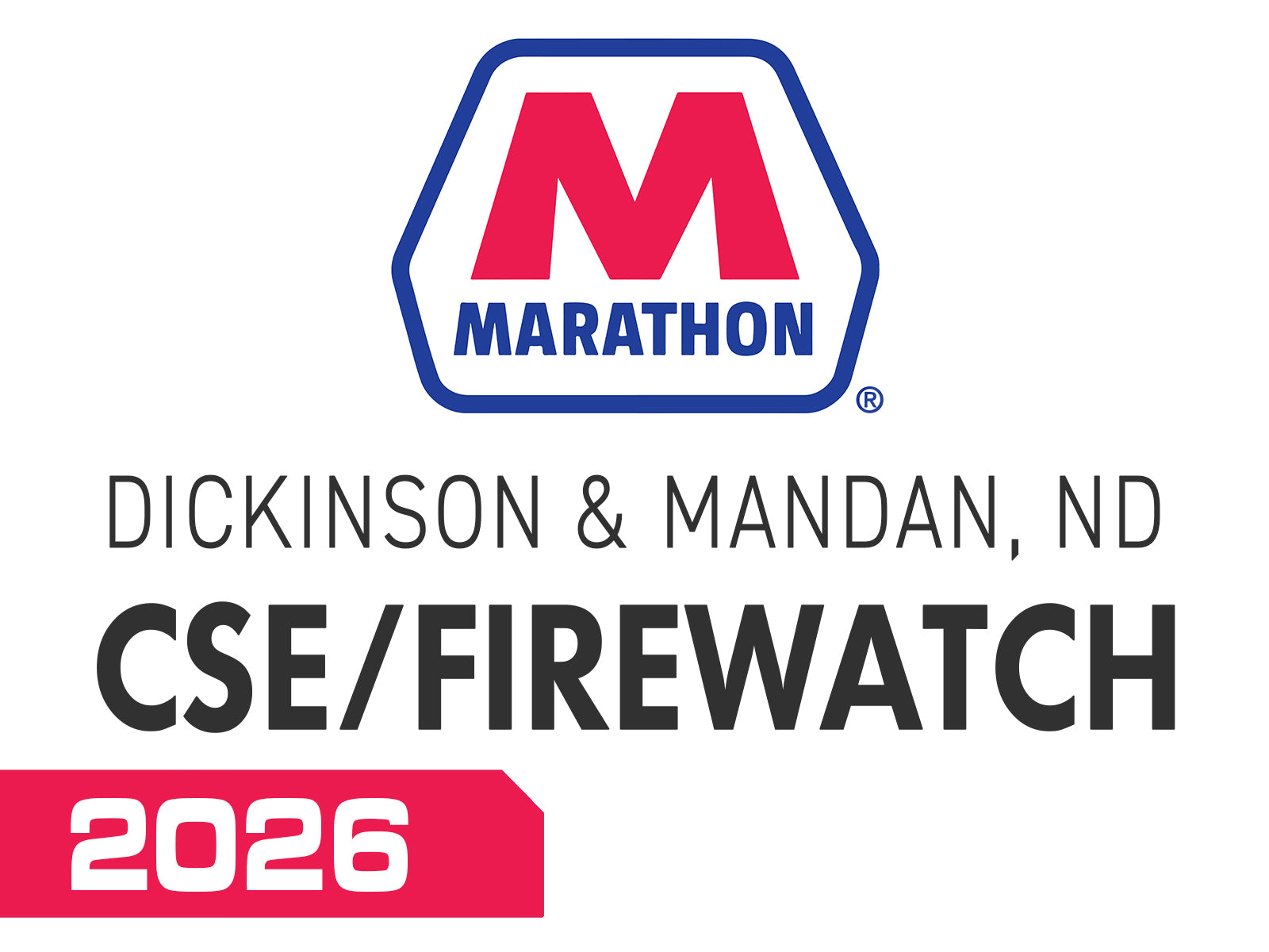Marathon, Dickinson & Mandan, North Dakota CSE/Firewatch / 2026 ...